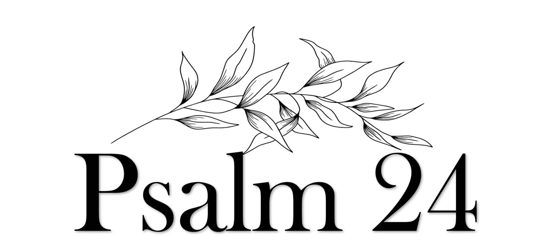 Psalm 24 : Twelve Psalms for Advent, Christmas & Epiphany – O Lord ...